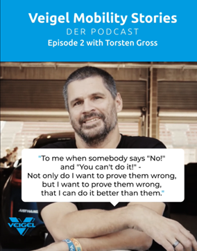 Veigel Mobility Stories - Folge 2 mit Torsten Gross (englisch) - Veigel GmbH + Co. KG