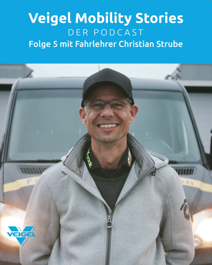 Veigel Mobility Stories - Folge 5 - mit Fahrlehrer Christian Strube - Veigel GmbH + Co. KG